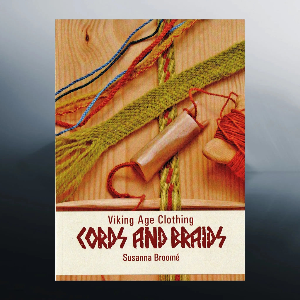 Viking Age Clothing - Cords & Braids Book - Susanna Broome
