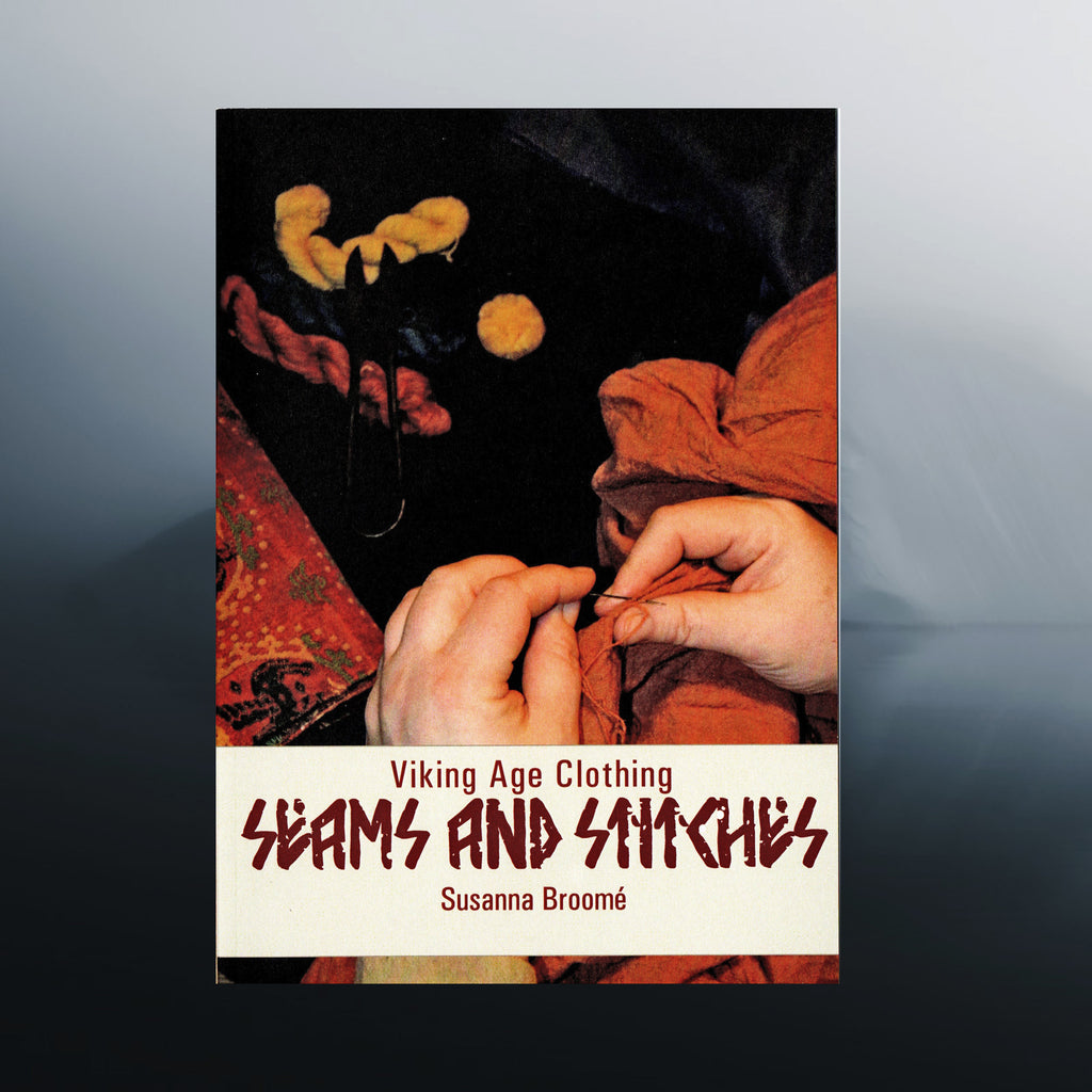 Viking Age Clothing - Seams & Stiches Book - Susanna Broome