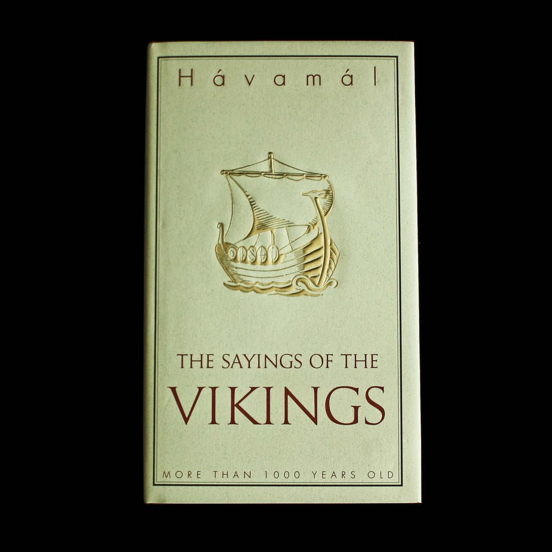 The Sayings of the Viking Book - Hardback Version